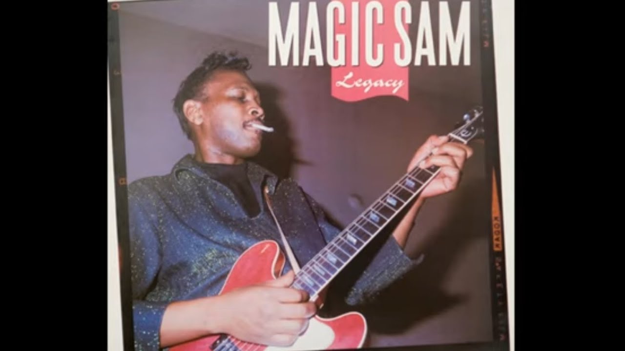 The Magic Sam Legacy - YouTube