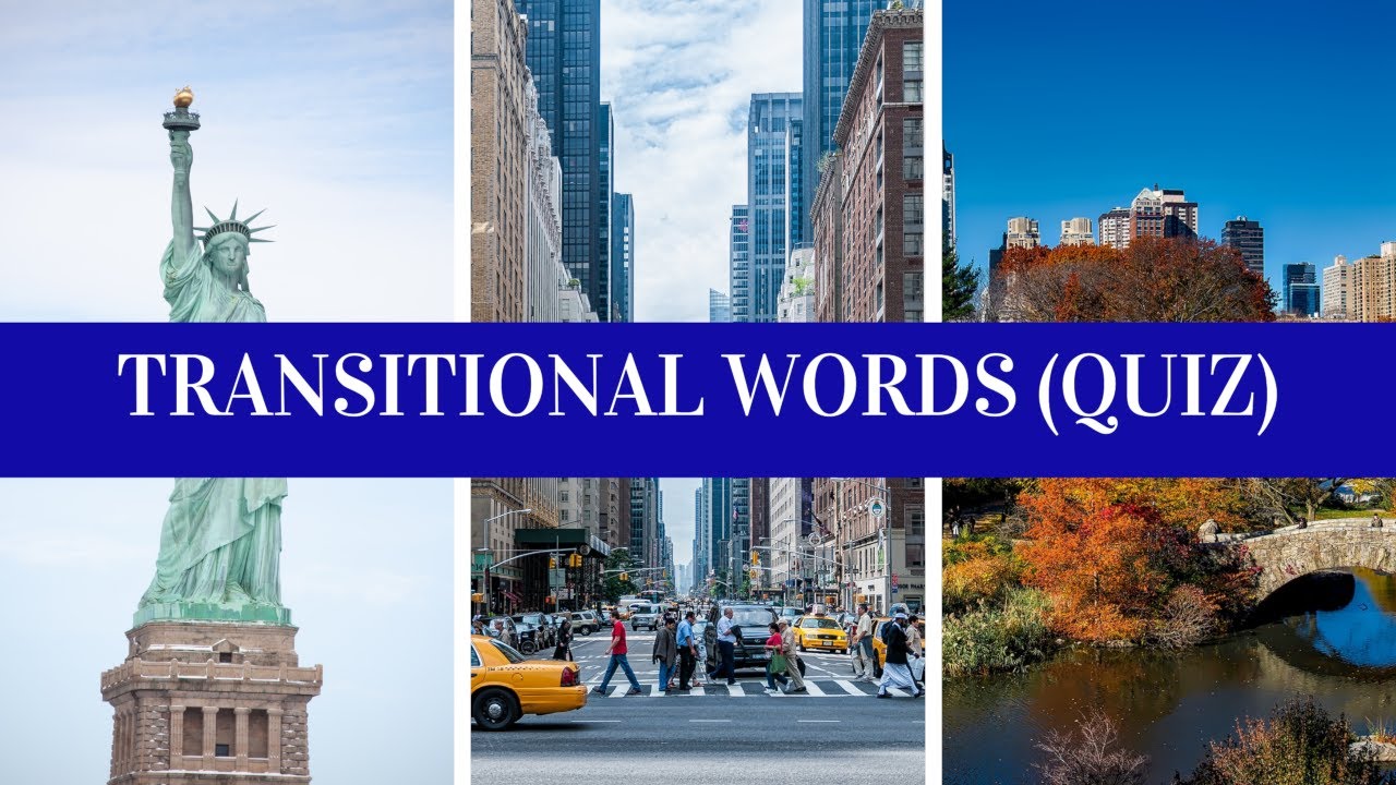 Transitional Words (Quiz) - YouTube