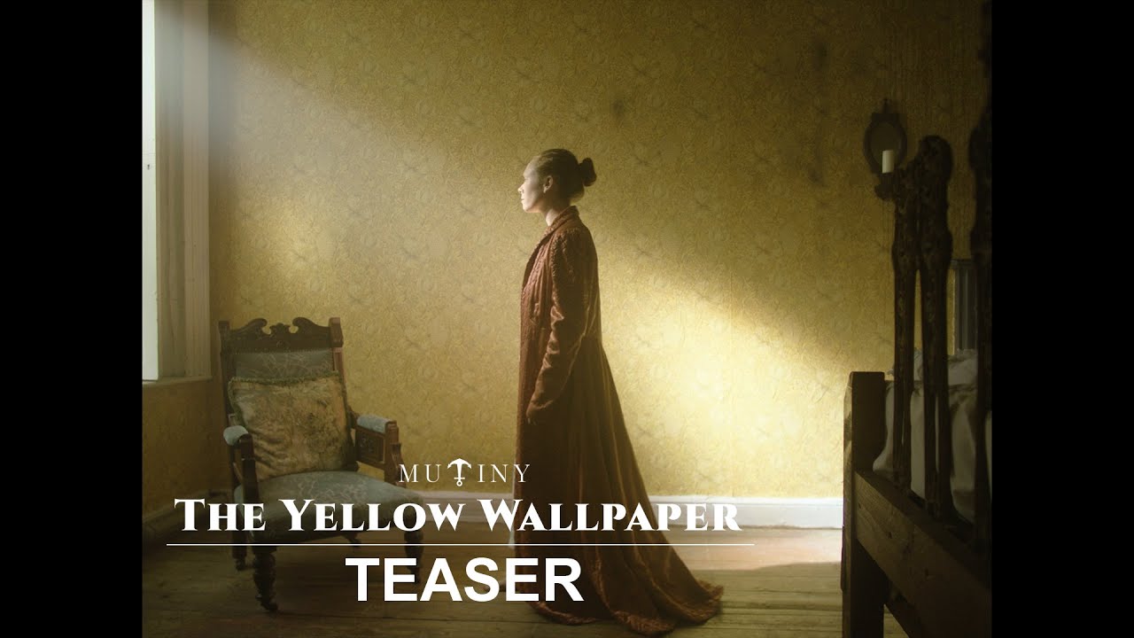 The Yellow Wallpaper | Official Teaser | Mutiny Pictures - YouTube