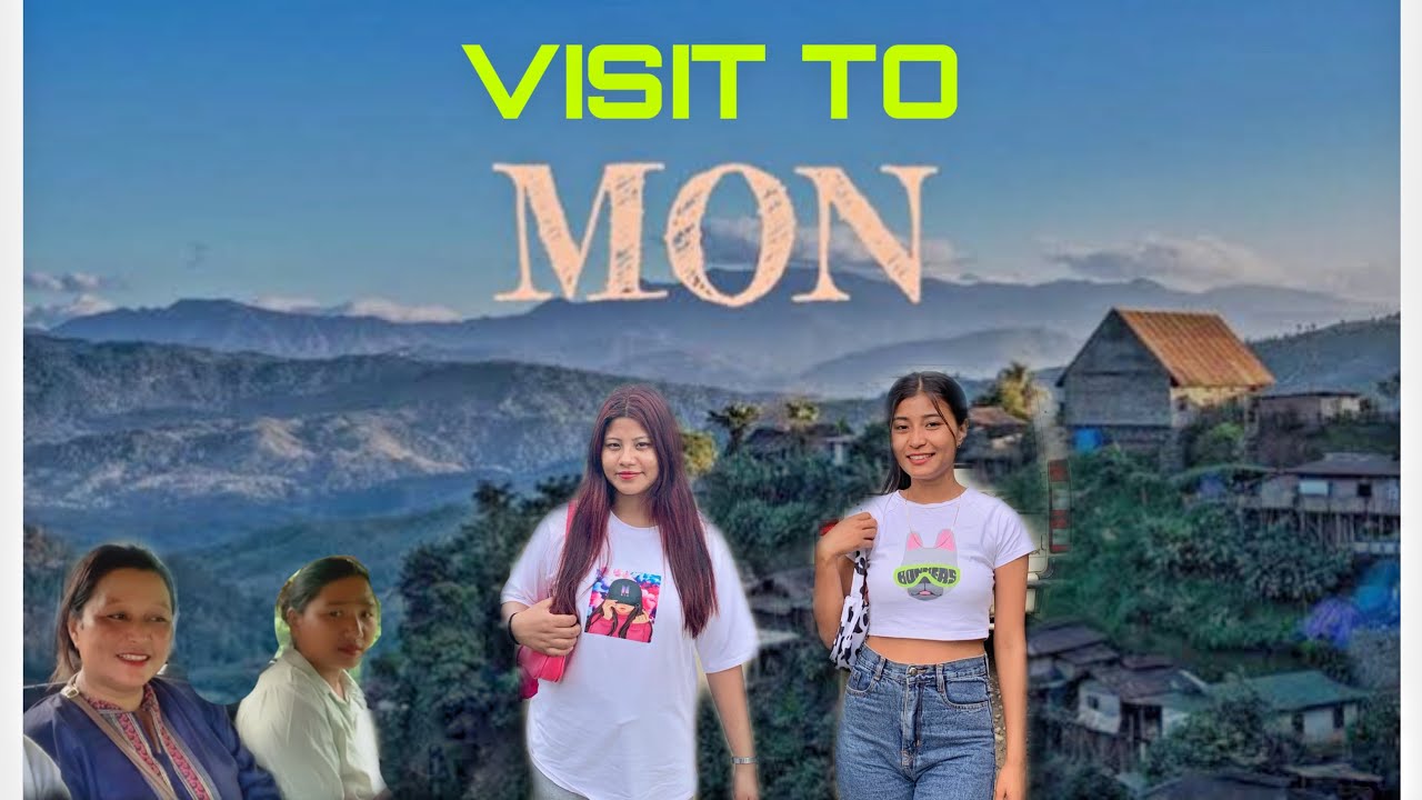 Mon Town; Nagaland🥰 | After a Long Gab Visited My Aunt Place💃| Bumpy ...