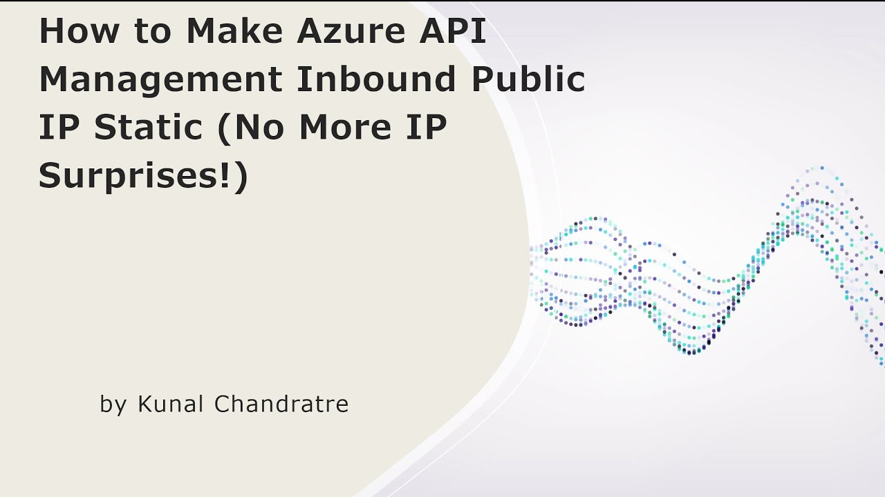How to Make Azure API Management Inbound Public IP Static (No More IP ...