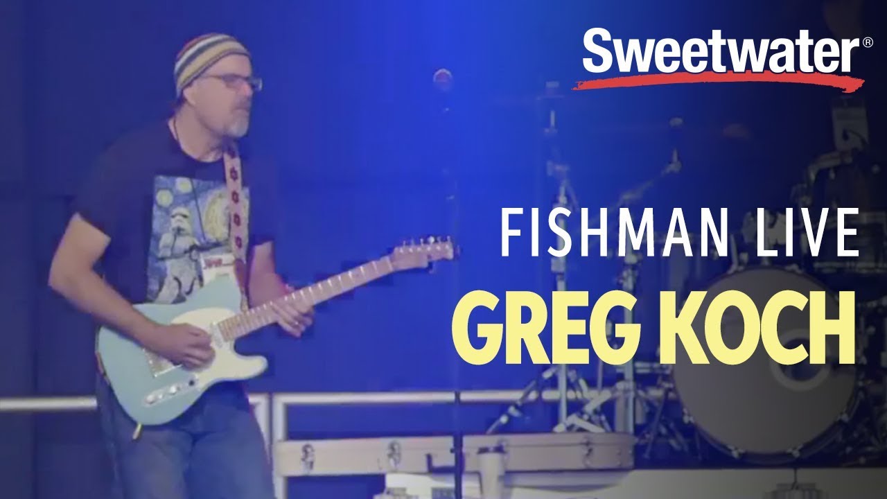 Live at Sweetwater: Fishman Live with Greg Koch - YouTube