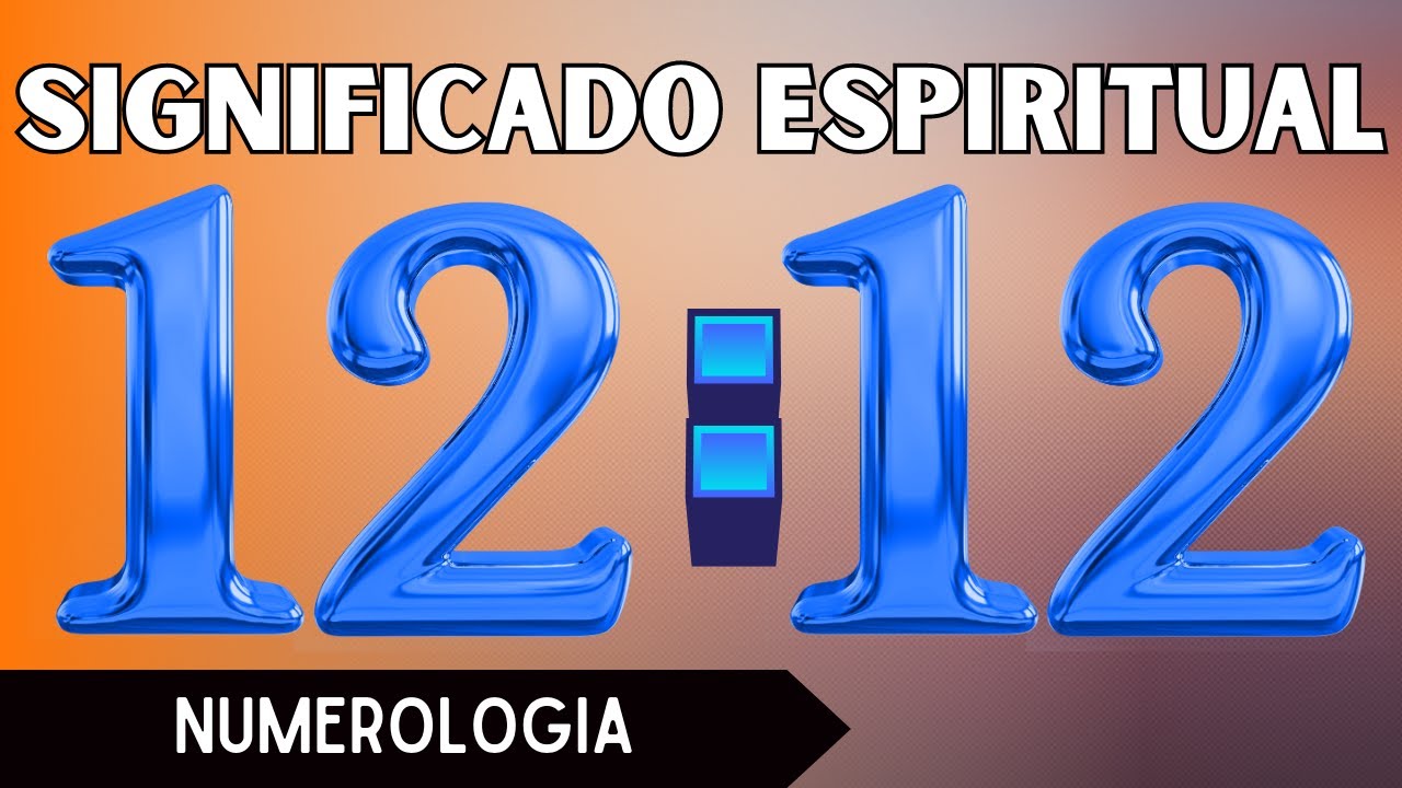 1212 SIGNIFICADO ESPIRITUAL - YouTube