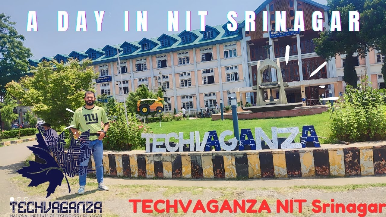 A day in NIT Srinagar 👍 TECHVAGANZA Fest || The annual Technical ...