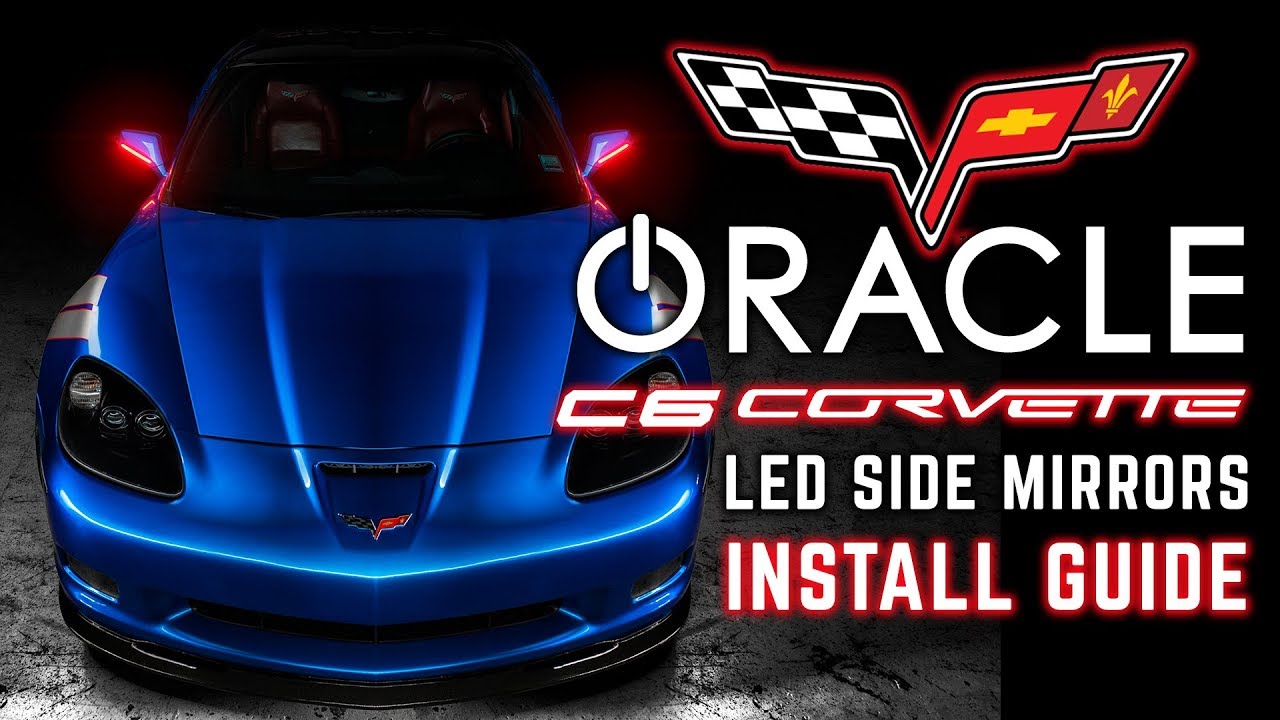 ORACLE C6 Corvette LED Side Mirrors Demo + Install Guide - YouTube