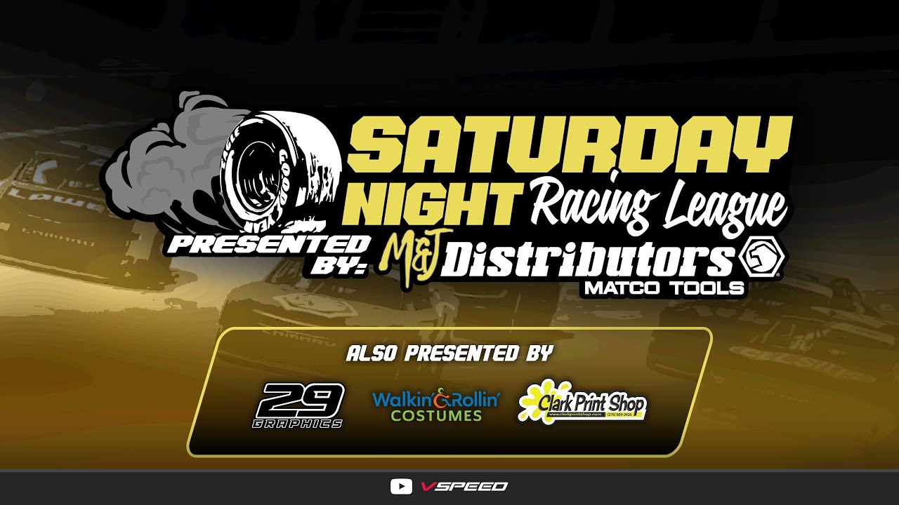 Saturday Night Racing League M&J Distributors CUP SERIES CHASE / RACE ...