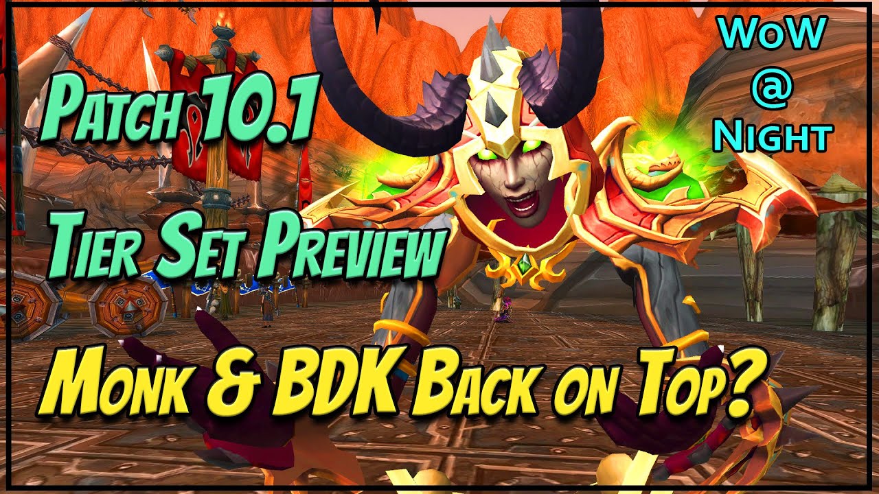 Are Brewmaster Monk & Blood DK Back on Top? - Patch 10.1 Tank Tier Set ...