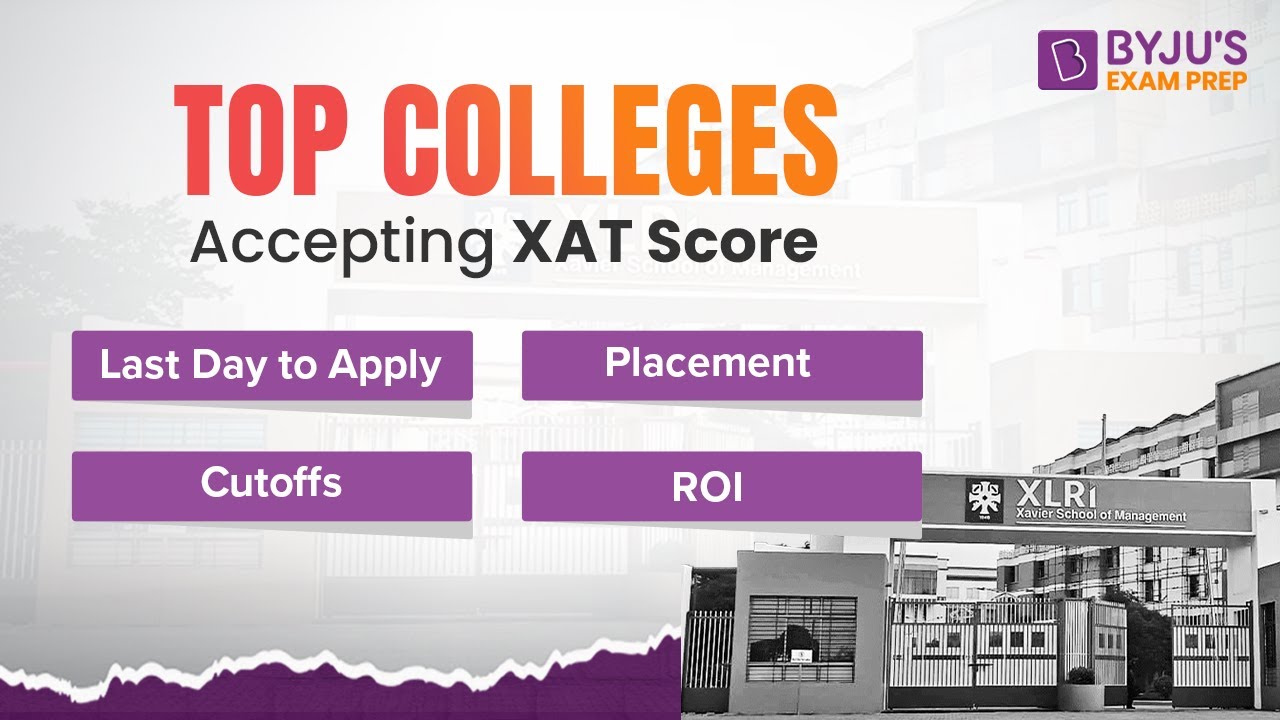 Top MBA Colleges Accepting XAT Score | Last Date to Apply | Cutoffs ...