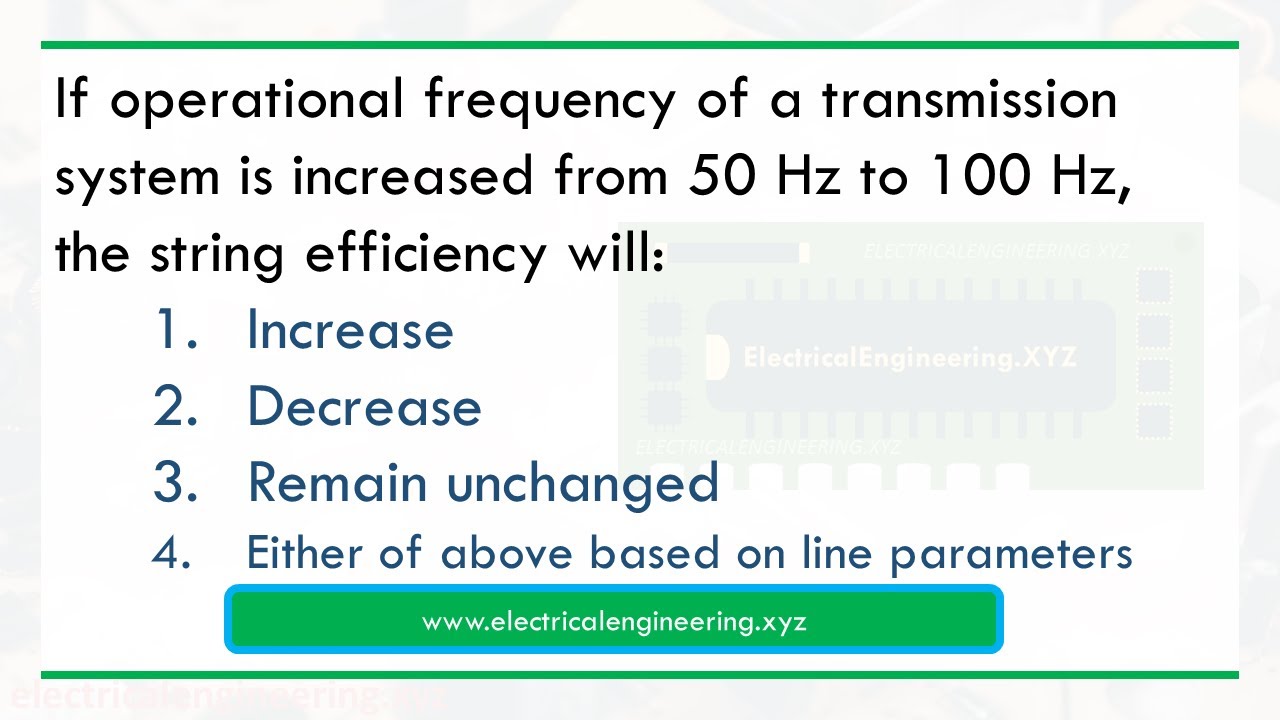 If the operational frequency of a transmission system is increased from ...