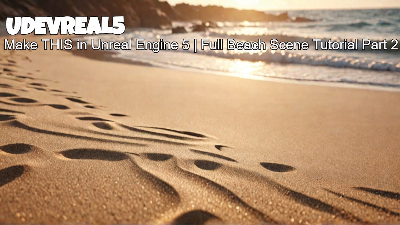 Make THIS in Unreal Engine 5 | Full Beach Scene Tutorial 2 - YouTube