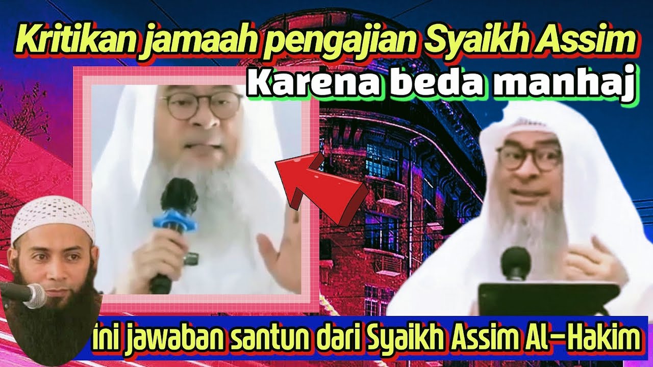 Jangan datang pengajian Syaikh Assim, beda manhaj 😀? @CHANNELISLAMITV ...