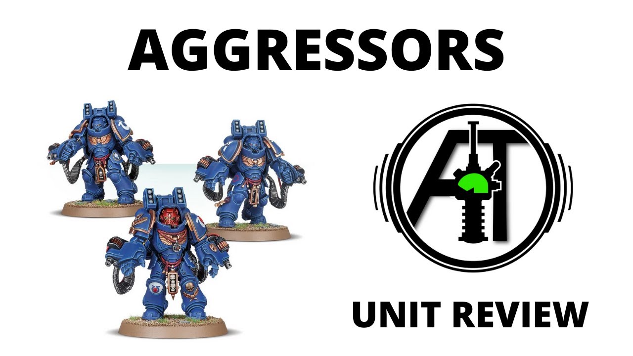 Aggressors - Unit Rules, Review and Tactics for Primaris Space Marines ...