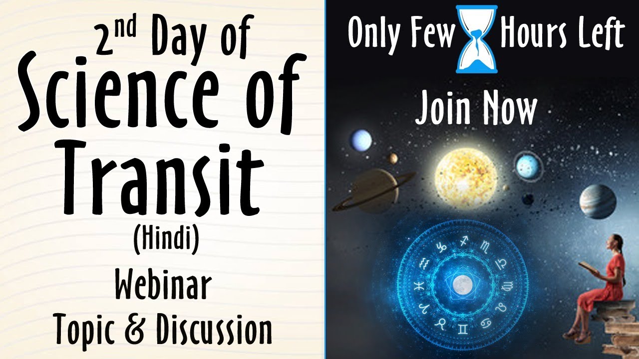 2nd Day of Science of Transit of Planets in Vedic Astrology Webinar ...