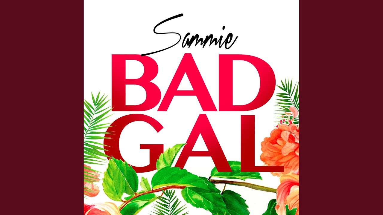 Bad Gal - YouTube