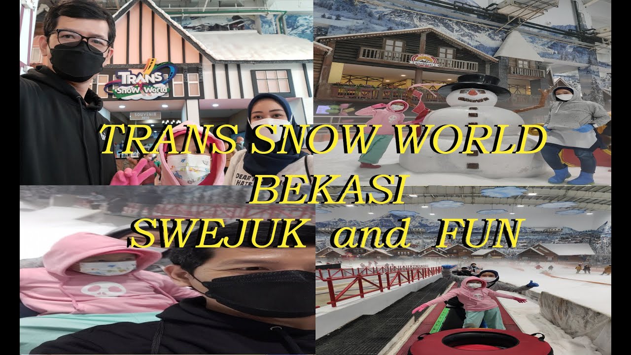 Trans Snow World Bekasi - YouTube