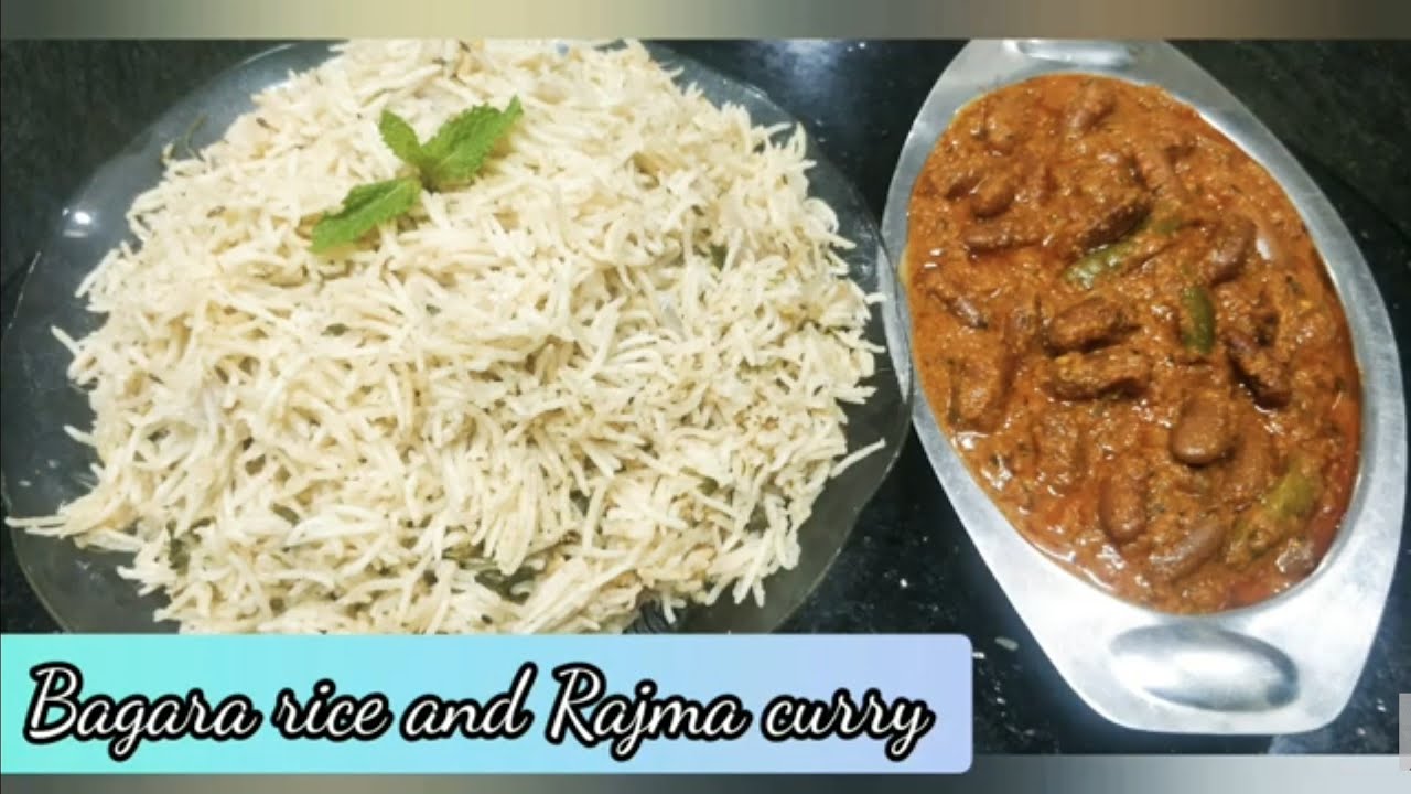 Bagara rice recipe Hyderabadi special and Rajma curry recipe with south ...