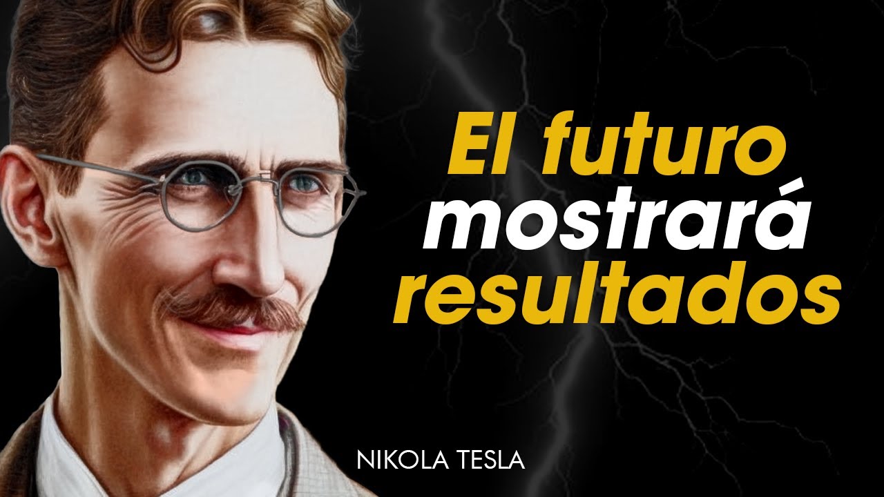 50 frases de NIKOLA TESLA | Cambiaran tu vida - YouTube