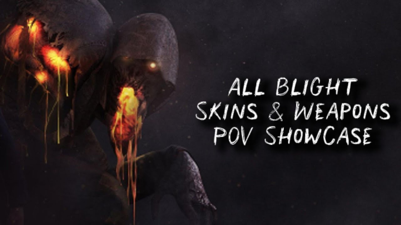 All DBD Blight Cosmetics & Weapons POV Showcase - YouTube