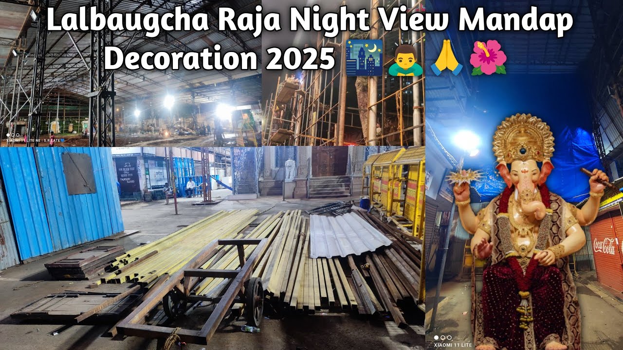 Lalbaugcha Raja Night View Madap Decoration 2025 || Mumbai Ganesh ...