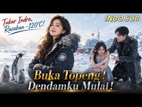 💥Sistem tukar rasa sakit！ Dia ingin siksa aku di panas, tapi kutarik ke neraka kutub -120°C！