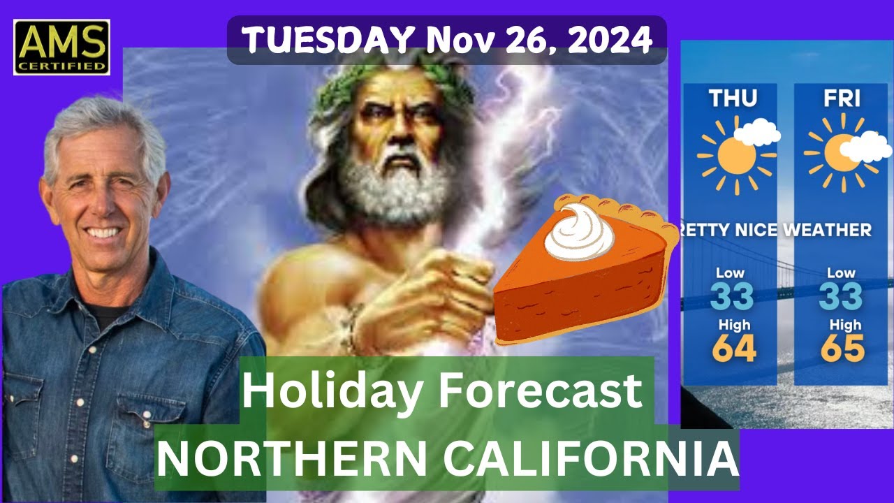 California Thanksgiving Weather Forecast.Sierra Snow- California Surf ...