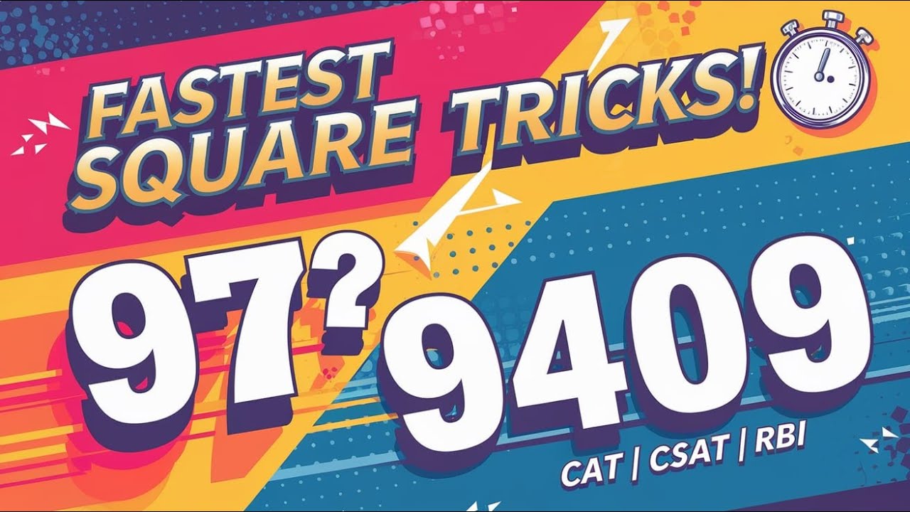 Master Fast Square Calculation Tricks | CAT, CSAT, RBI Grade B ...
