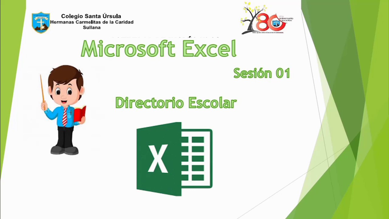 Microsoft Excel Sesión 01 - Directorio Escolar. - YouTube