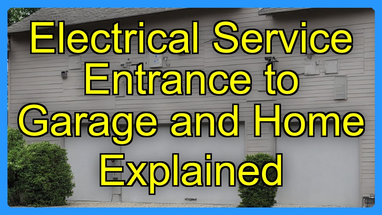 Electrical Service Entrance to Garage and Home Explained - YouTube