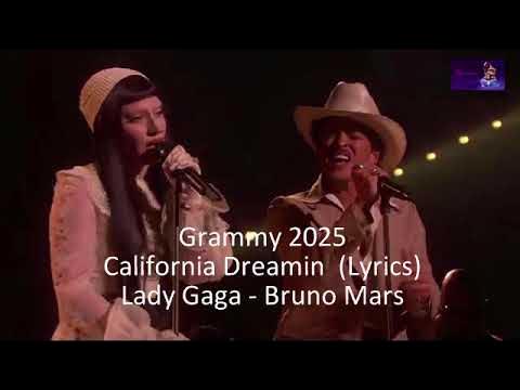 LADY GAGA & BRUNO MARS- California Dreamin -Grammy 2025 Performance - FULL SONG/UNCUT VERSION ...