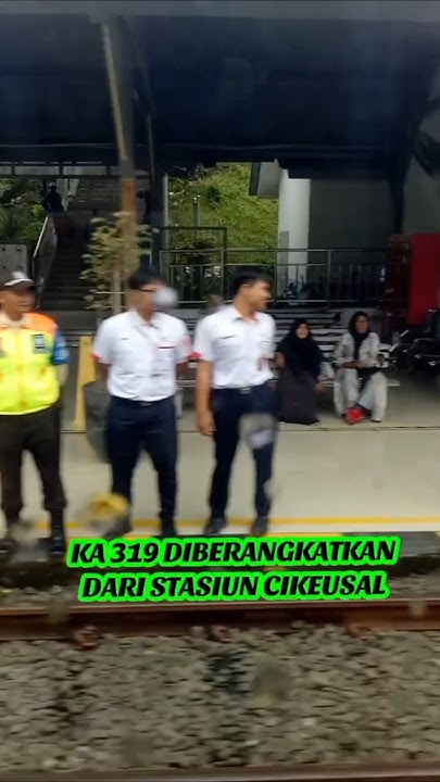 KA 319 BERANGKAT CIKEUSAL #keretaapi #stasiunrangkasbitung #train #stasiuncikeusal #railfans # ...