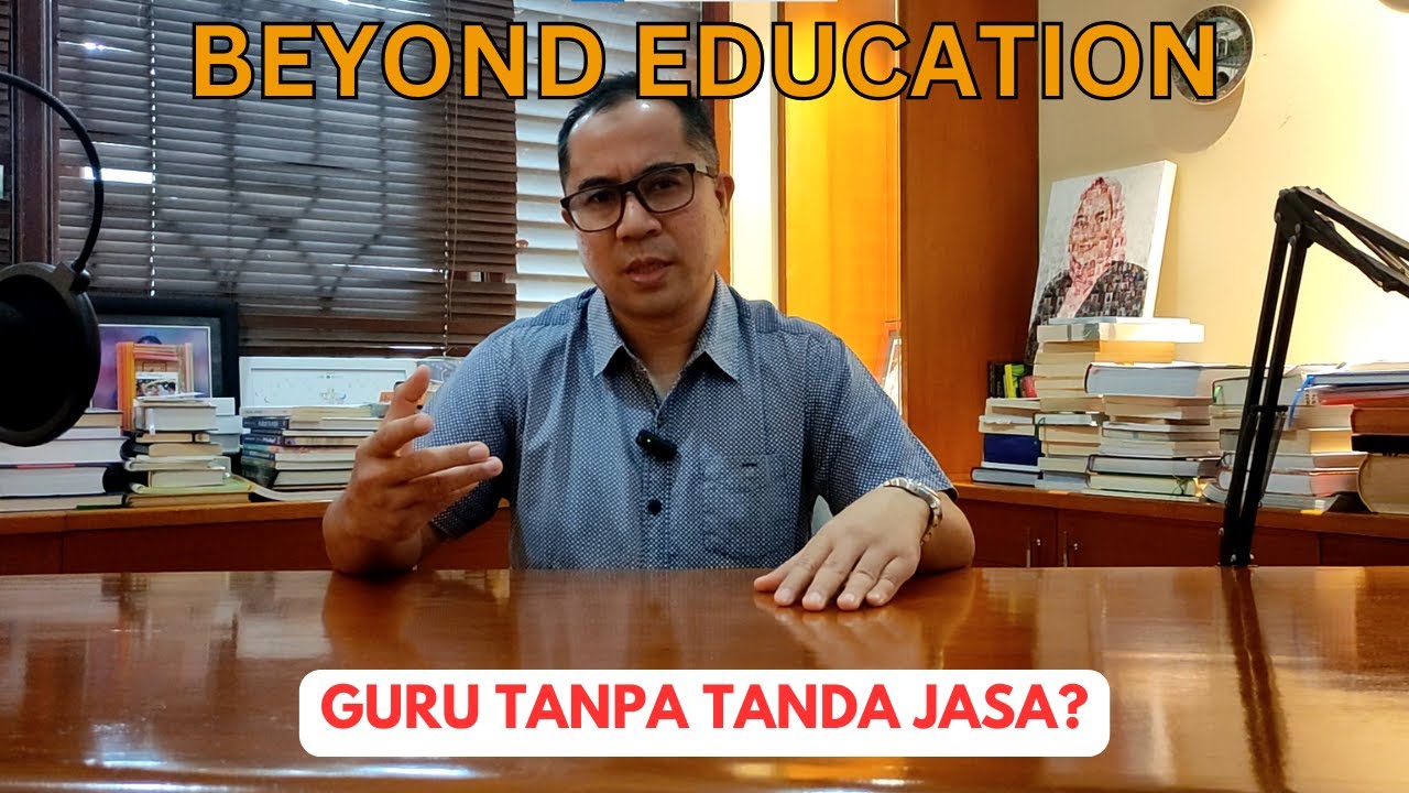 EDUCATION | GURU TANPA TANDA JASA ? - YouTube