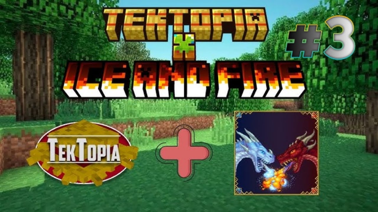 Minecraft/mod/tektopia + ice and Fire/ (#3) - YouTube