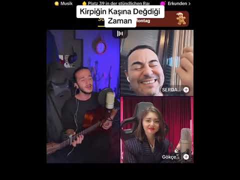 Mehmet kılıç  #Serdar Ortaç ve #Gökçe  ile kirpiğin kaşına değdiği zaman zaman söylüyor👏