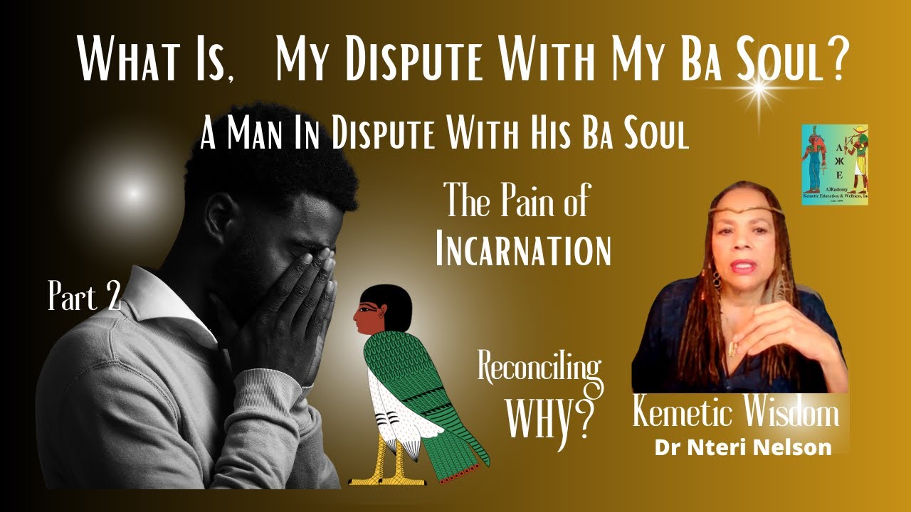 What Is, My Dispute With My Ba Soul? A Man In Dispute With His Ba Soul ...