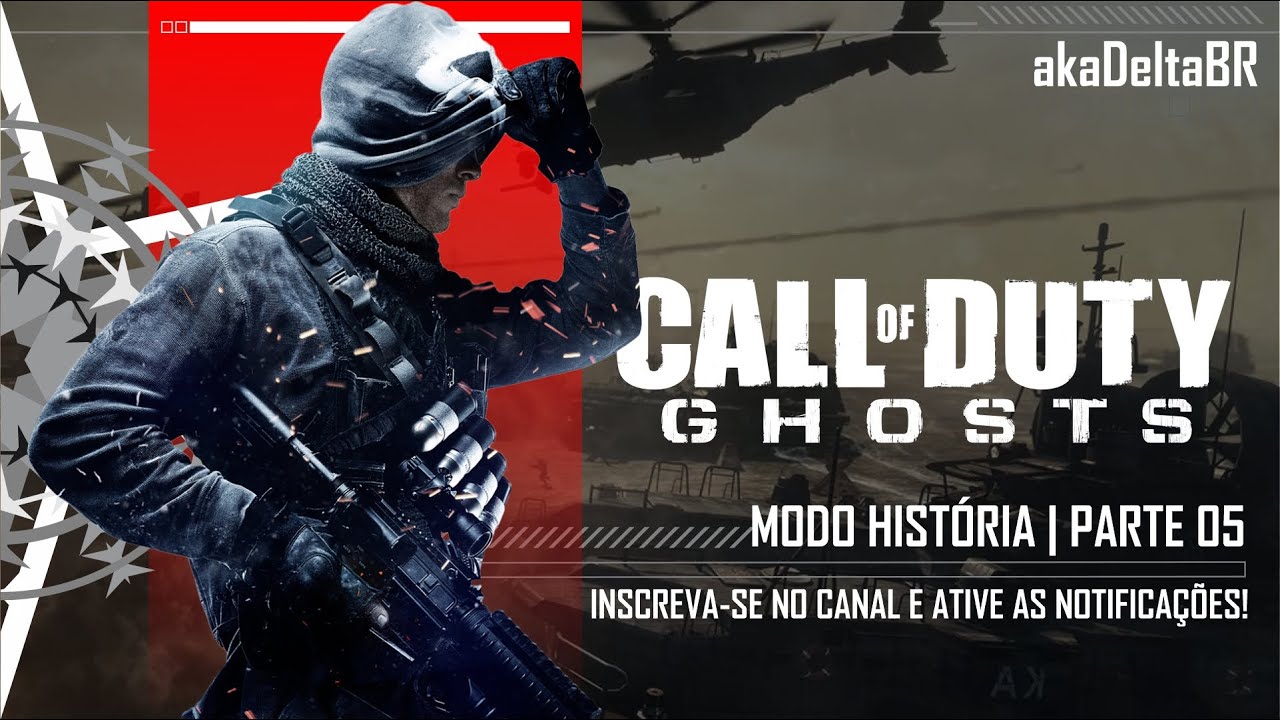 CALL OF DUTY: GHOSTS - Modo História PT 05: Homecoming | #CallOfDuty #Ghosts #akaDeltaBR - YouTube