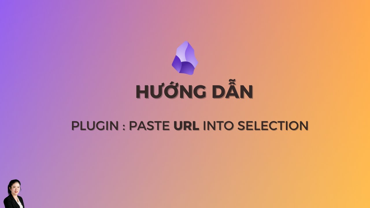 Obsidian Plugin -Paste URL into selection - YouTube