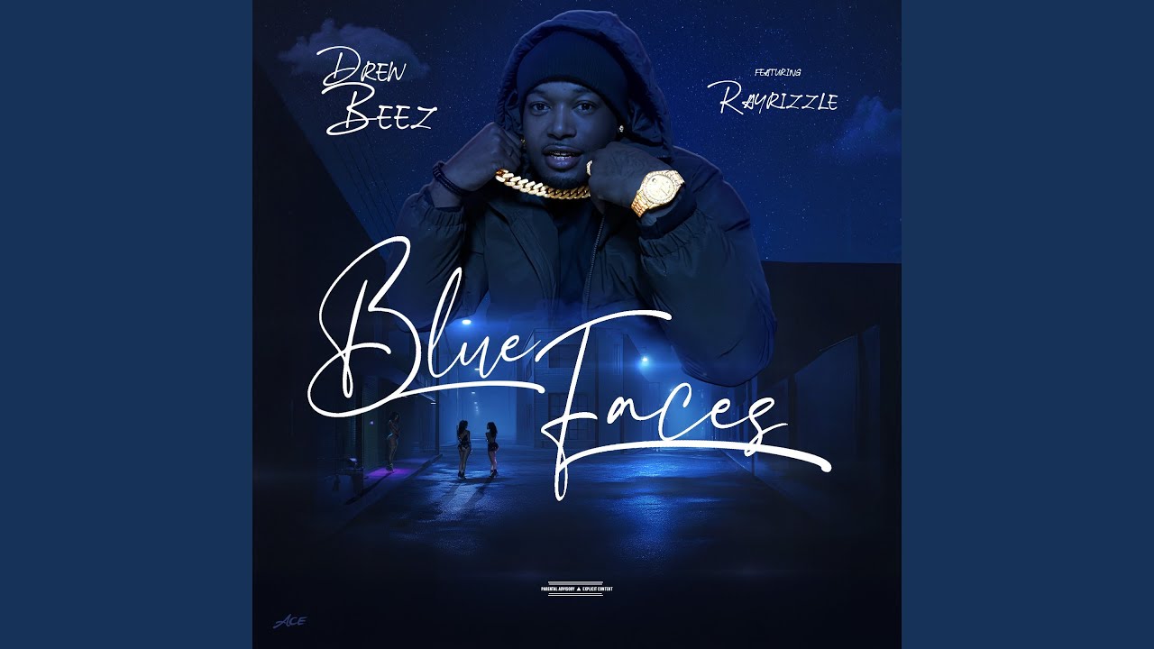 Blue Faces (feat. RayRizzle) - YouTube