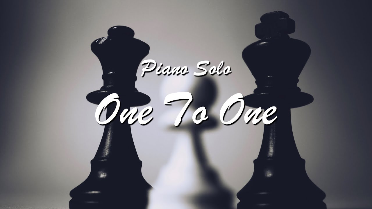 One to One【Piano Solo】 - YouTube
