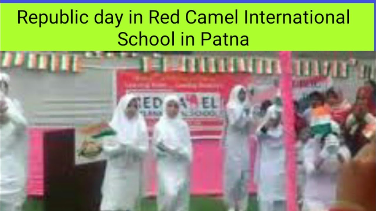 Republic day in Red Camel International School - YouTube