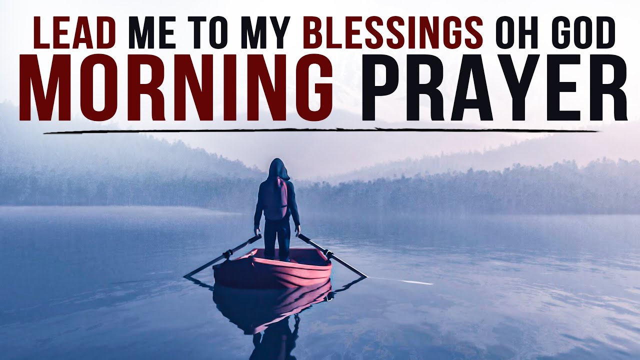 morning prayer | Grace For Purpose | Prayer To Start Your Day With God ...