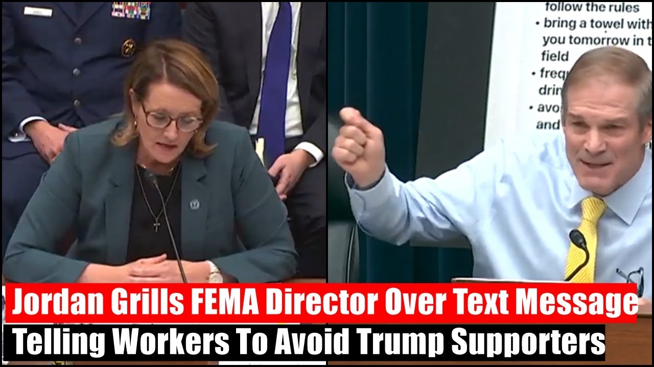 Jordan Grills FEMA Director Over Text Message Telling Workers To Avoid ...
