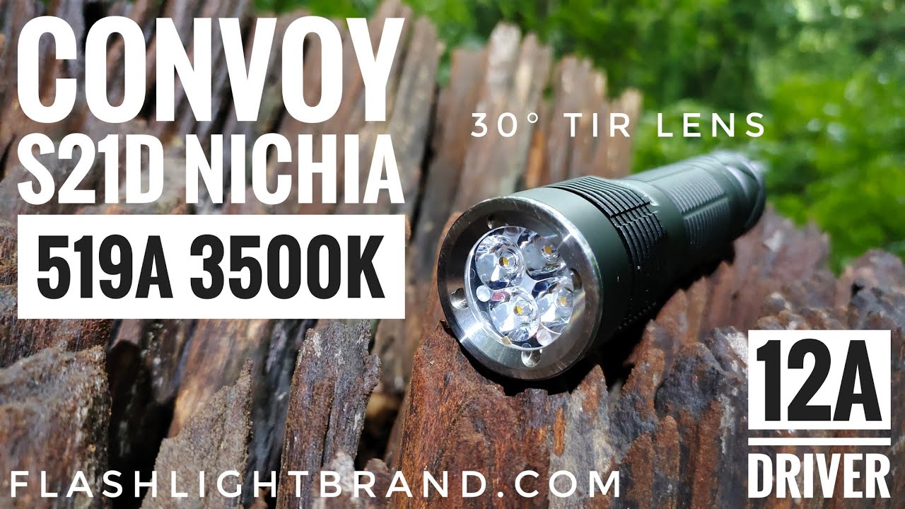 Convoy S21D, Nichia 519a 3500k, 30° TIR lens, 12A driver - YouTube