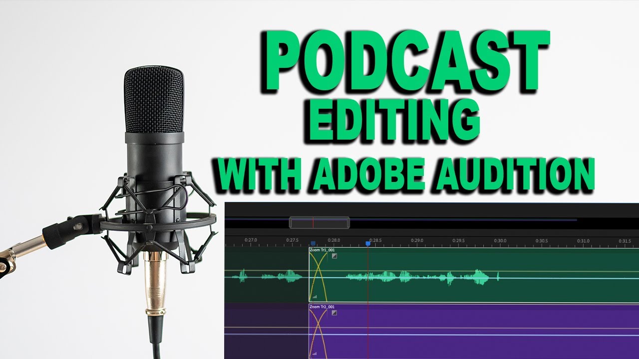 Editing a Podcast with Adobe Audition: A Step-by-Step Guide - YouTube