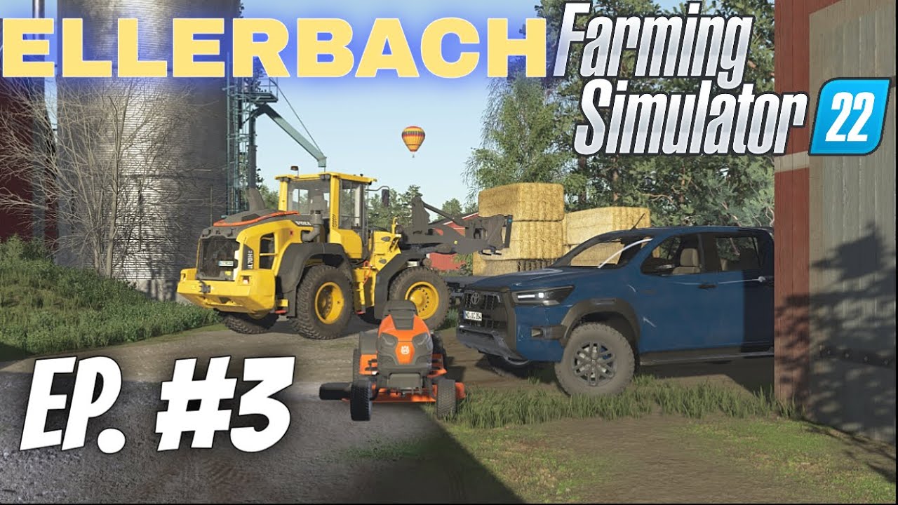 FS22 | Ellerbach Ep. 3 | TIMELAPSE - YouTube