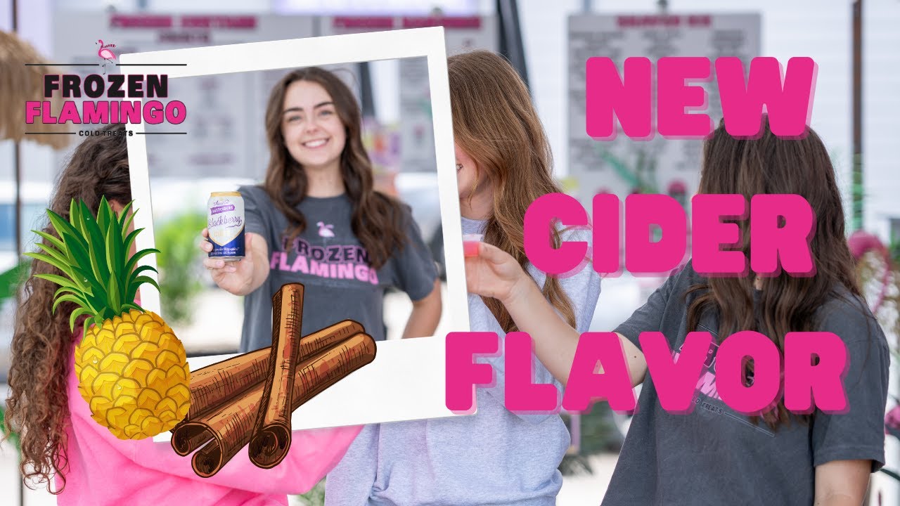 Try a new cider flavor with us! •Frozen Flamingo - YouTube