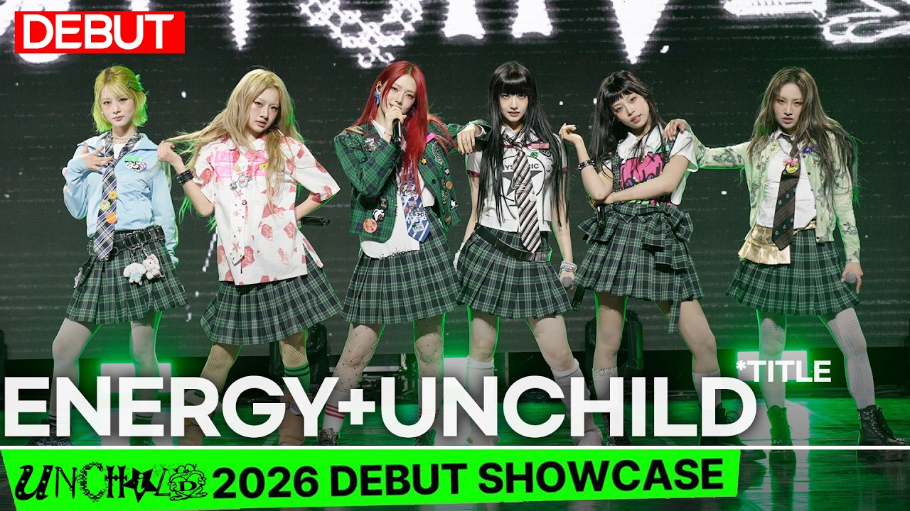 [DEBUT] UNCHILD - UNCHILD + ENERGY |Title + B-Side Showcase Stage ...