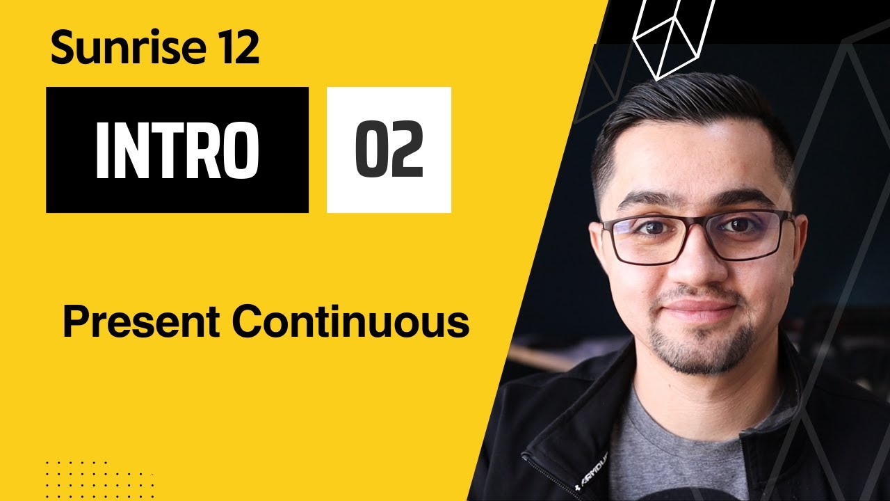 Grammar / Intro / 02 Present Continuous - YouTube