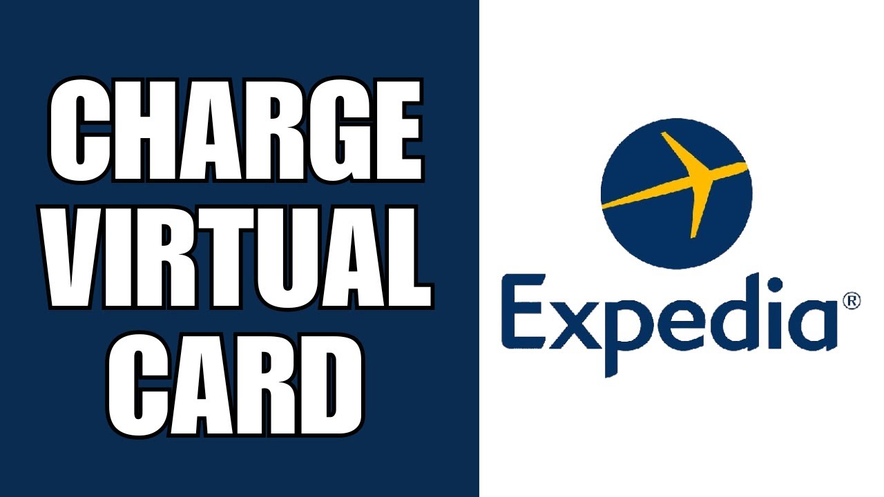 How To Charge Expedia Virtual Card - YouTube