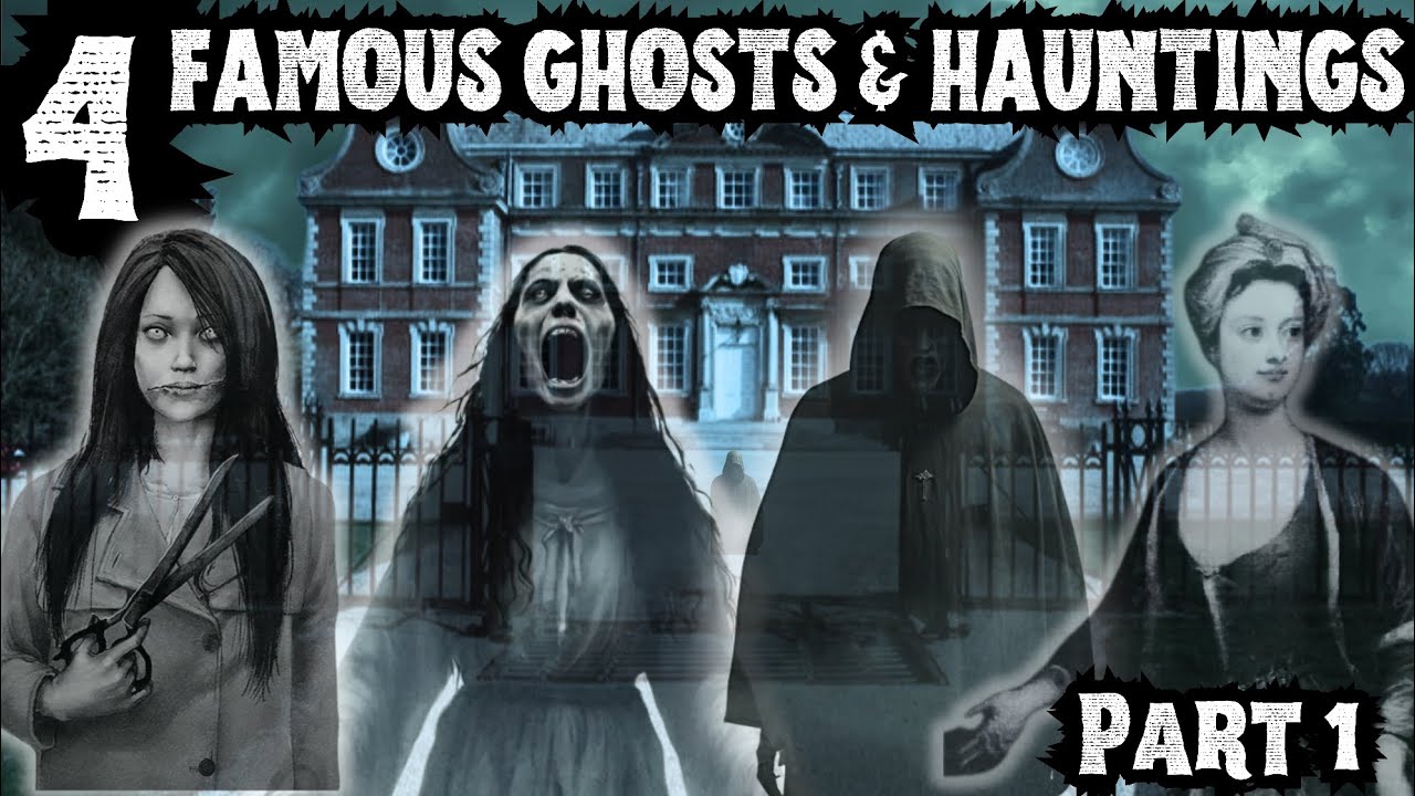 Top 4 Famous Ghosts And Their Disturbing Back Stories - YouTube