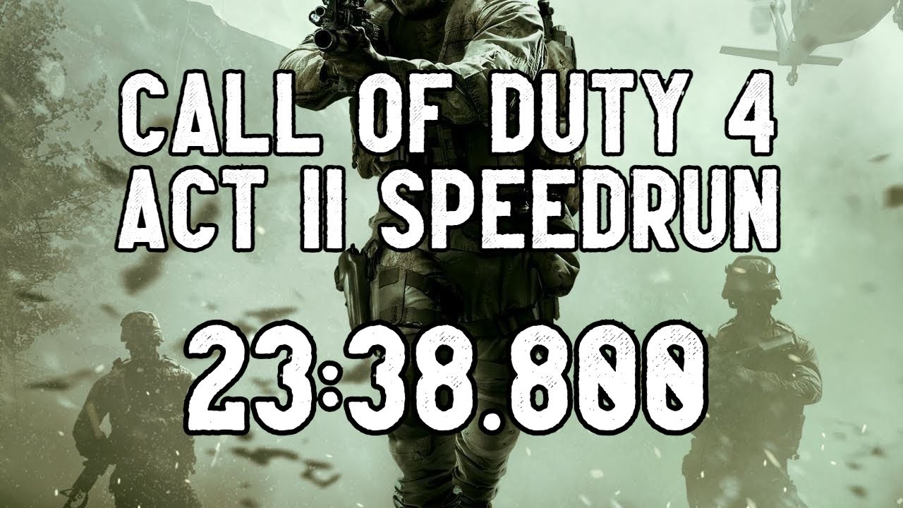 CoD4 - Act II Speedrun 23:38.8 - YouTube